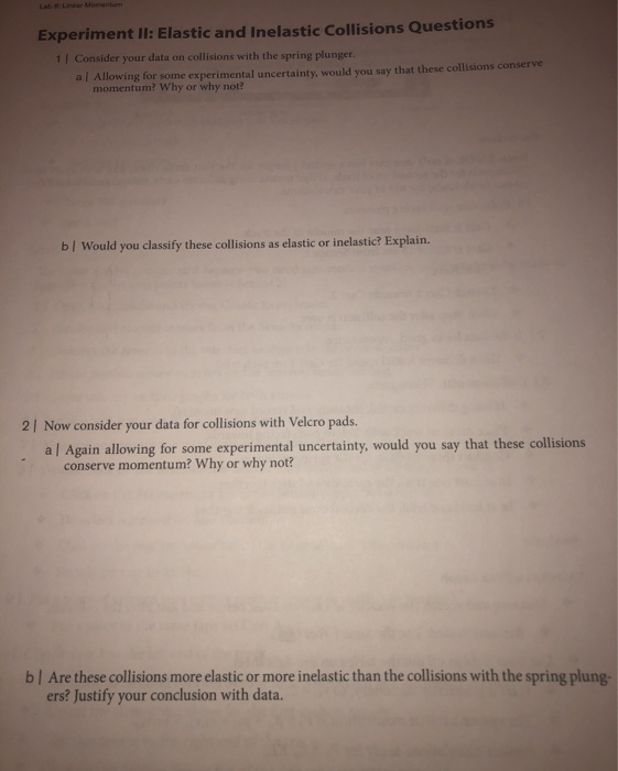 Solved Experiment Il: Elastic and Inelastic Collisions Data | Chegg.com