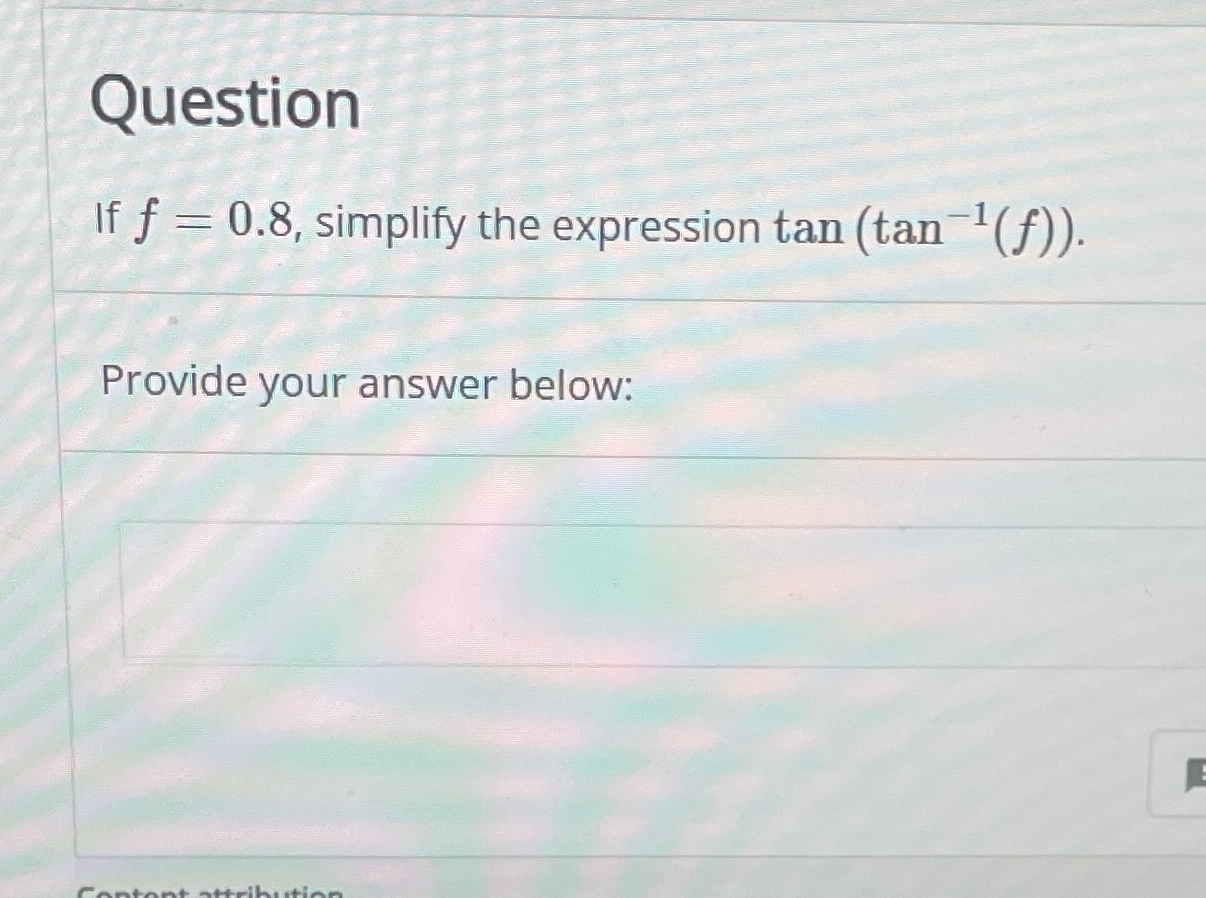 Solved QuestionIf f=0.8, ﻿simplify the expression | Chegg.com