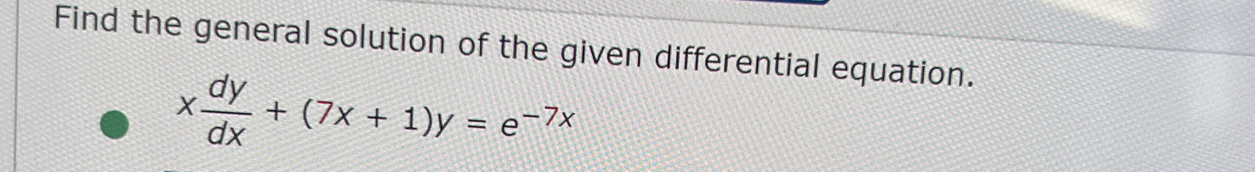 Solved Find the general solution of the given differential | Chegg.com