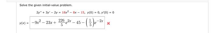 Solved Solve the given initial-value problem. | Chegg.com