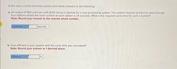 Solved A firm uses a serial assembly system and needs | Chegg.com