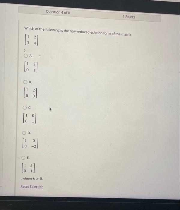 Solved Which of the following is the row-reduced echelon | Chegg.com