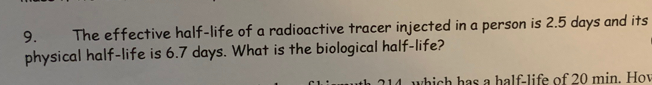 Solved The effective half-life of a radioactive tracer | Chegg.com