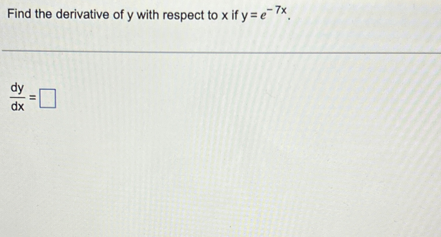 Solved Find the derivative of y ﻿with respect to x ﻿if | Chegg.com