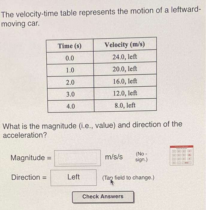 Solved The velocity-time table represents the motion of a | Chegg.com