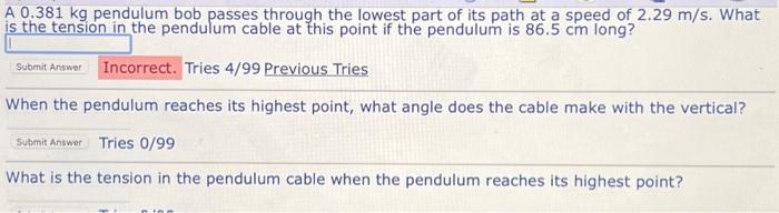 Solved is the tension in the pendulum cable at this point if | Chegg.com