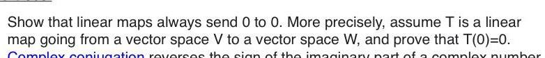 Solved Show that linear maps always send 0 to 0 . More | Chegg.com
