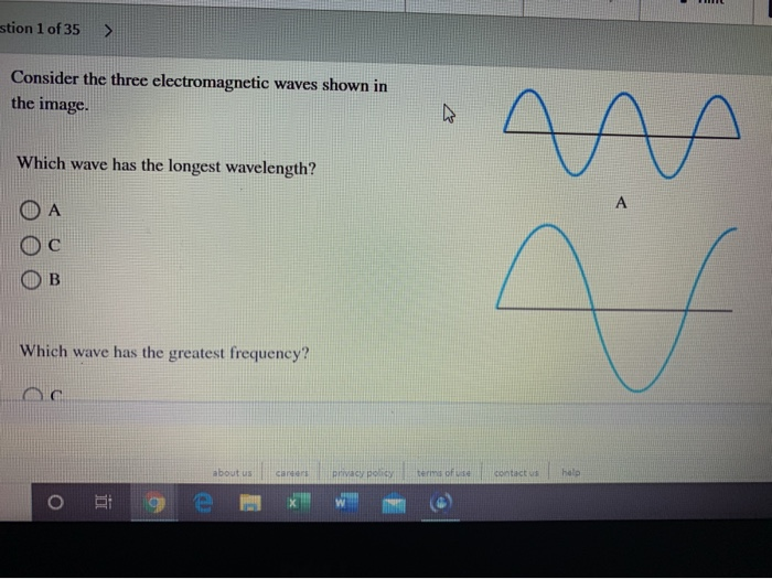 Solved stion 1 of 35 > Consider the three electromagnetic | Chegg.com