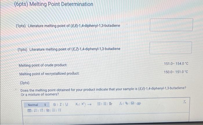 Solved (6pts) Melting Point Determination (1pts) Literature | Chegg.com