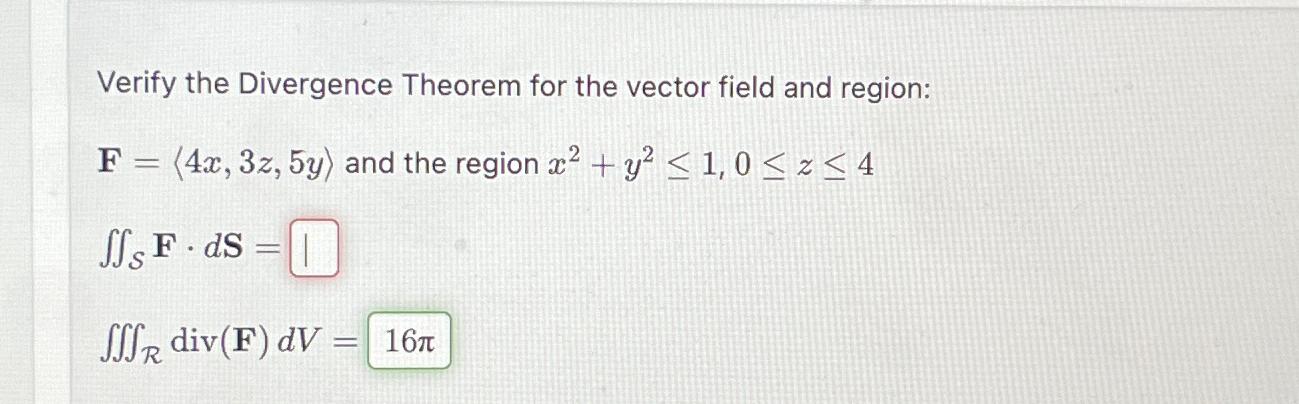 Verify the Divergence Theorem for the vector field | Chegg.com