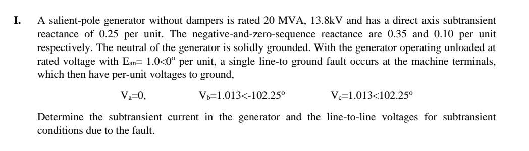 Solved I. A salient-pole generator without dampers is rated | Chegg.com