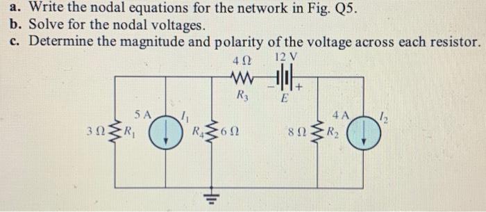 Solved a. Write the nodal equations for the network in Fig. | Chegg.com