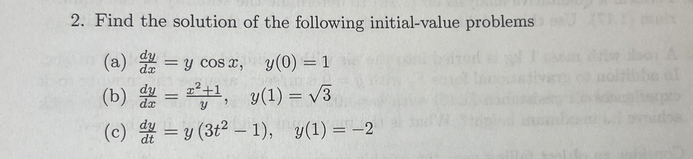 Solved Find the solution of the following initial-value | Chegg.com