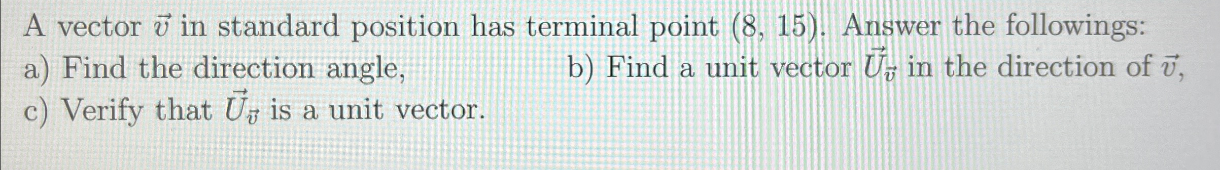Solved A vector vec(v) ﻿in standard position has terminal | Chegg.com