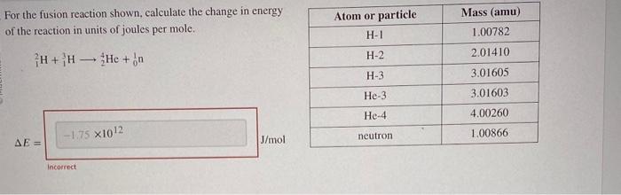 Solved For the fusion reaction shown, calculate the change | Chegg.com
