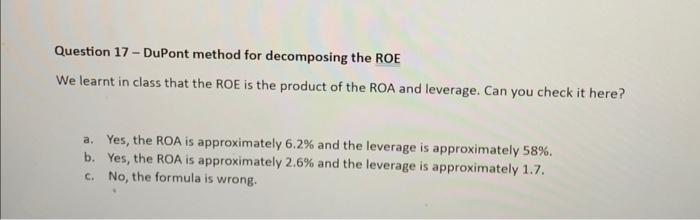 Solved Question 17 - DuPont method for decomposing the ROE | Chegg.com