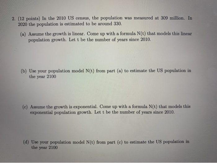 Solved 2. (12 points) In the 2010 US census, the population | Chegg.com