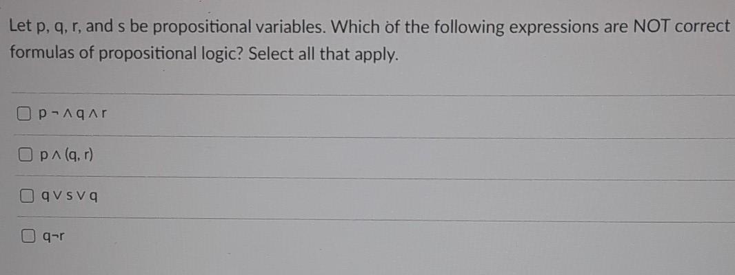 Solved Let p, q, r, and s be propositional variables. | Chegg.com