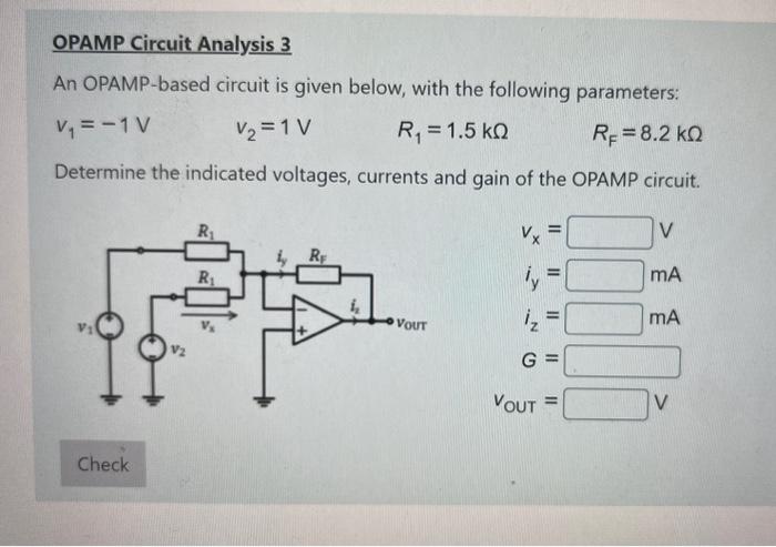 Solved OPAMP Circuit Analysis 3 An OPAMP-based circuit is | Chegg.com