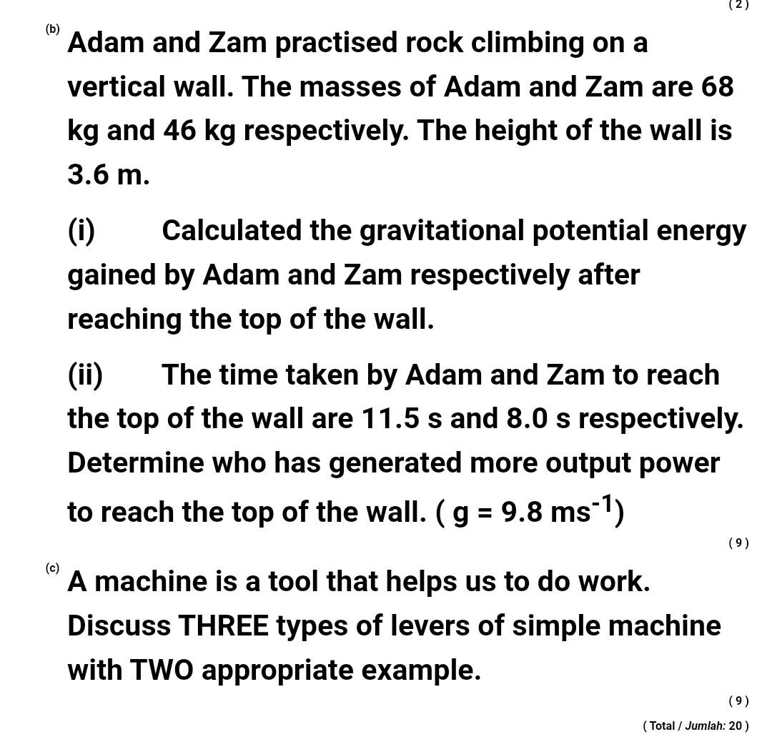 Solved \\( { }^{(b)} \\) Adam and Zam practised rock | Chegg.com