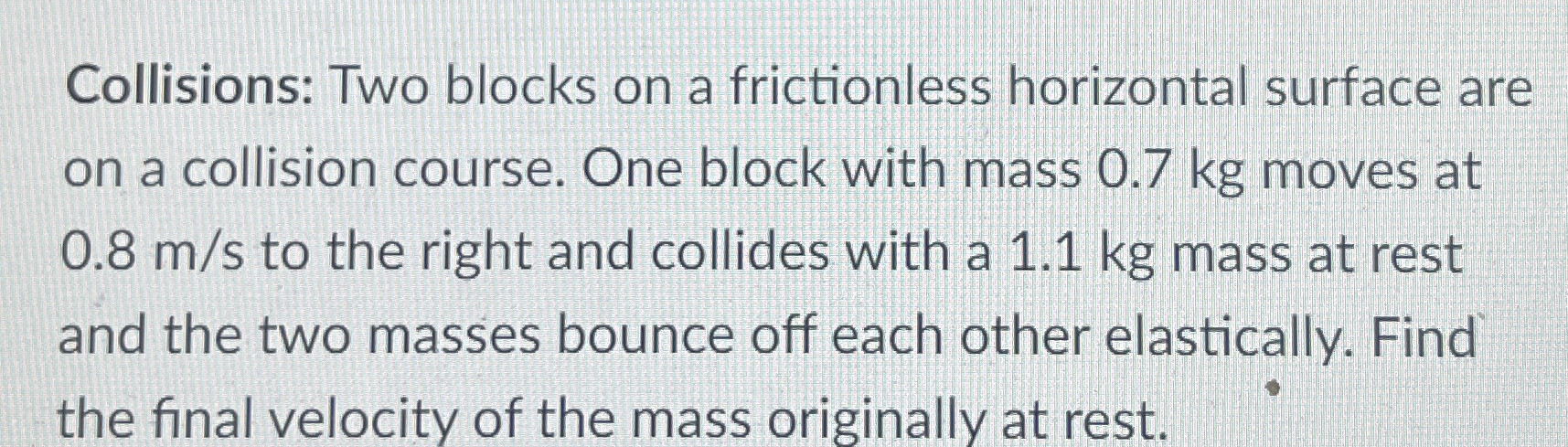 Solved Collisions: Two blocks on a frictionless horizontal | Chegg.com