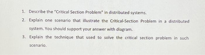 Solved 1. Describe the "Critical Section Problem" in | Chegg.com
