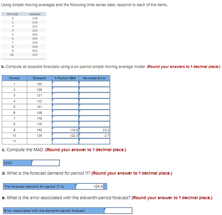 Solved Using simple moving averages and the following time | Chegg.com