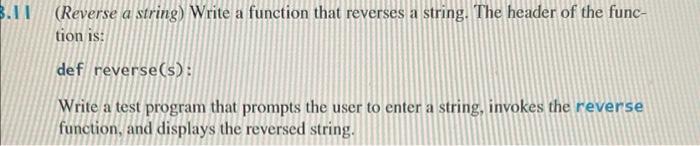 Solved 3.IT (Reverse a string) Write a function that | Chegg.com