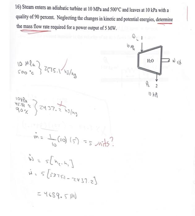 Solved 16) Steam enters an adiabatic turbine at 10MPa and | Chegg.com