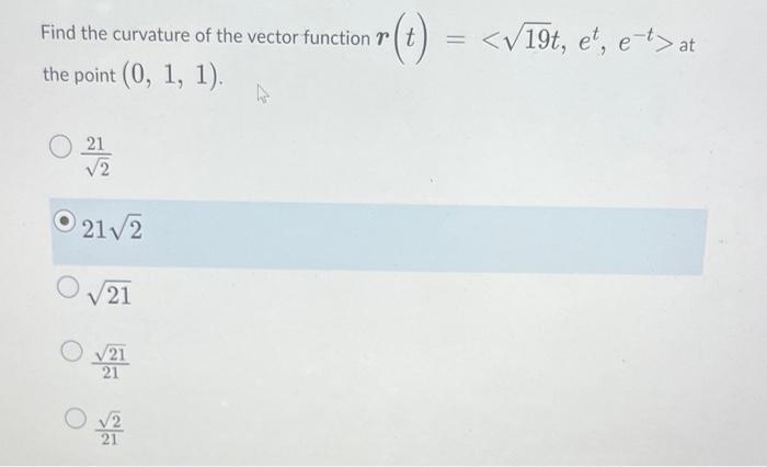 Solved Find the curvature of the vector function | Chegg.com