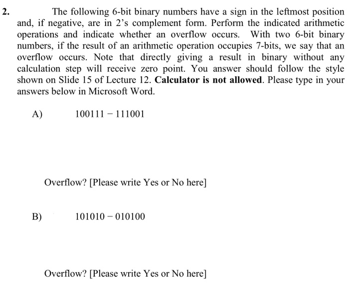 Solved The Following 6 bit Binary Numbers Have A Sign In The Chegg Solved The Following 6 bit Binary Numbers Have A Sign In The Chegg