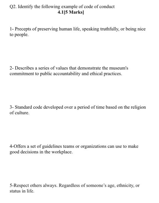 Solved Q2. Identify the following example of code of conduct | Chegg.com