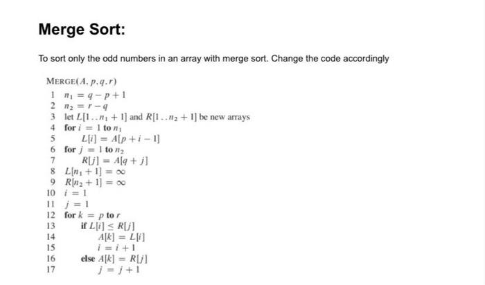 Solved Merge Sort: To sort only the odd numbers in an array | Chegg.com