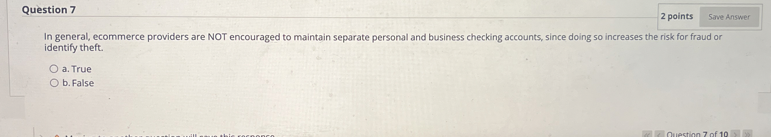 Solved Question 7In general, ecommerce providers are NOT | Chegg.com