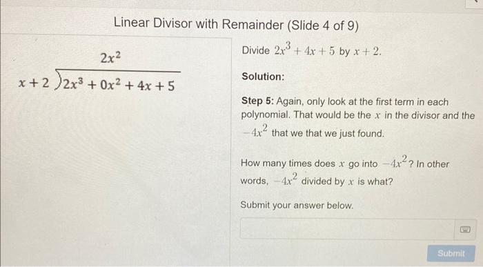 Solved Linear Divisor with Remainder (Slide 4 of 9 ) \( x + | Chegg.com