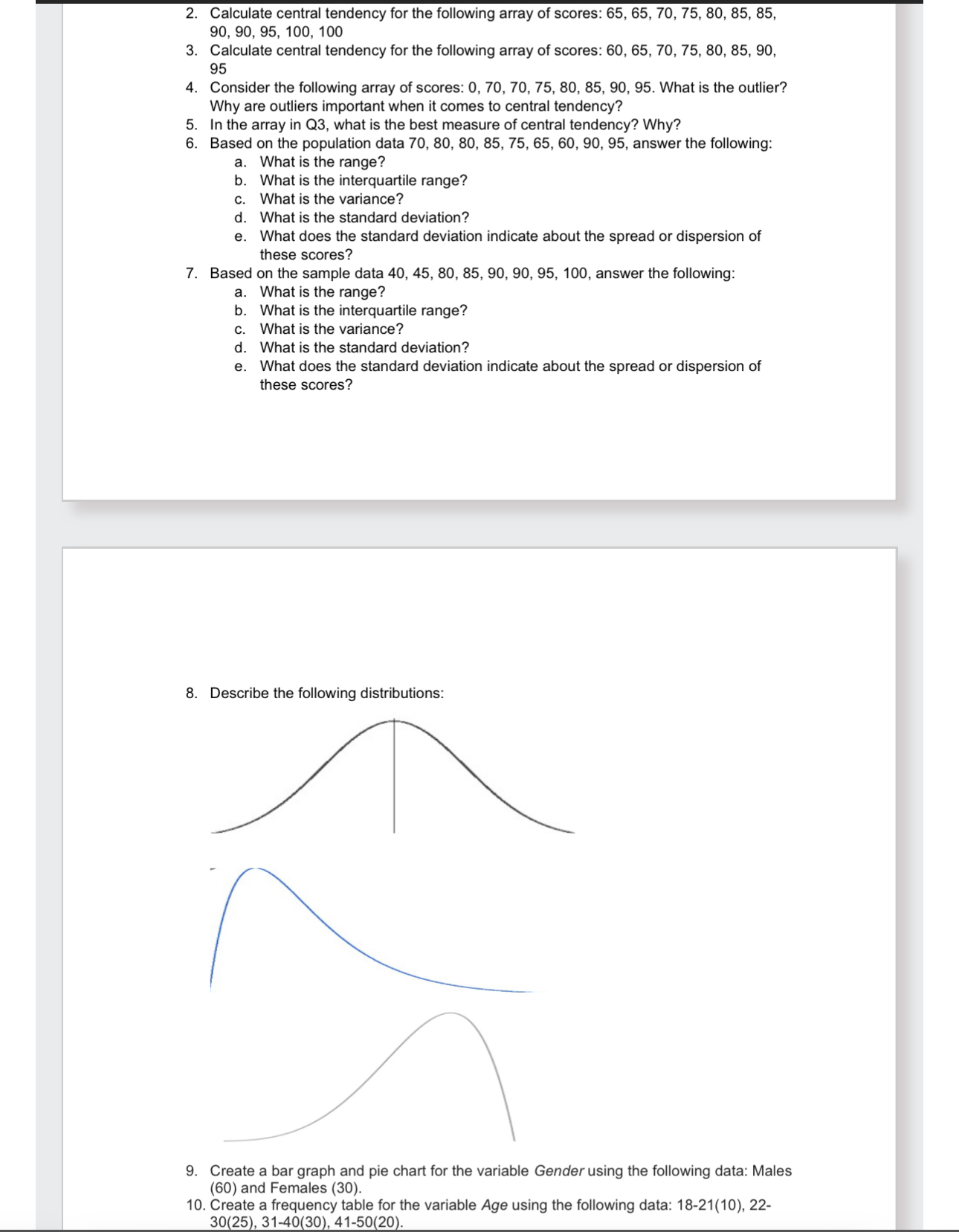 Solved Calculate central tendency for the following array of | Chegg.com
