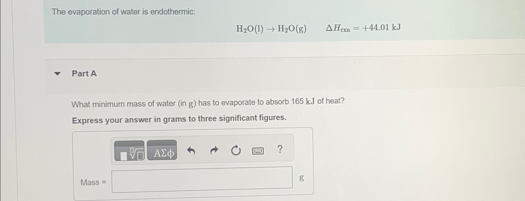 Solved The evaporation of water is | Chegg.com