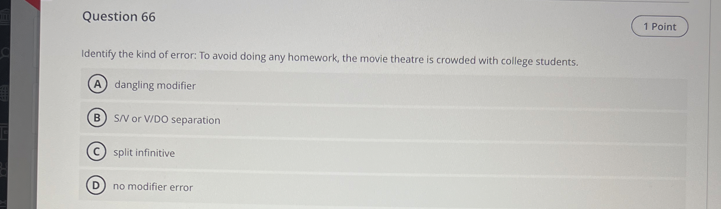 Solved Question 66Identify the kind of error: To avoid doing | Chegg.com