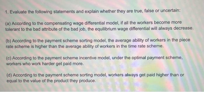Solved 1. Evaluate the following statements and explain | Chegg.com