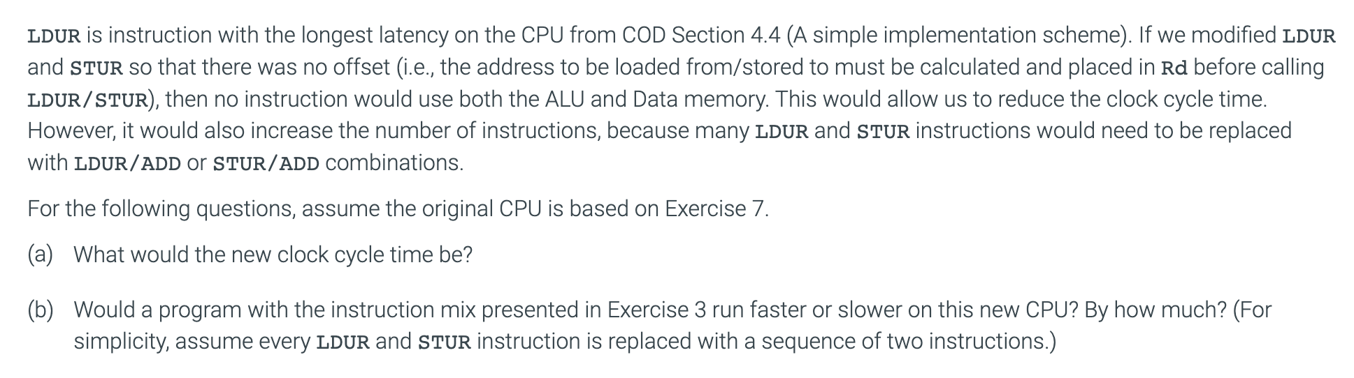 Solved LDUR is instruction with the longest latency on the | Chegg.com