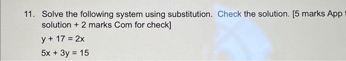Solved 11. Solve the following system using substitution. | Chegg.com