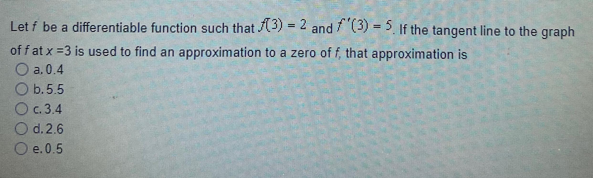 Solved Let f ﻿be a differentiable function such that f(3)=2 | Chegg.com