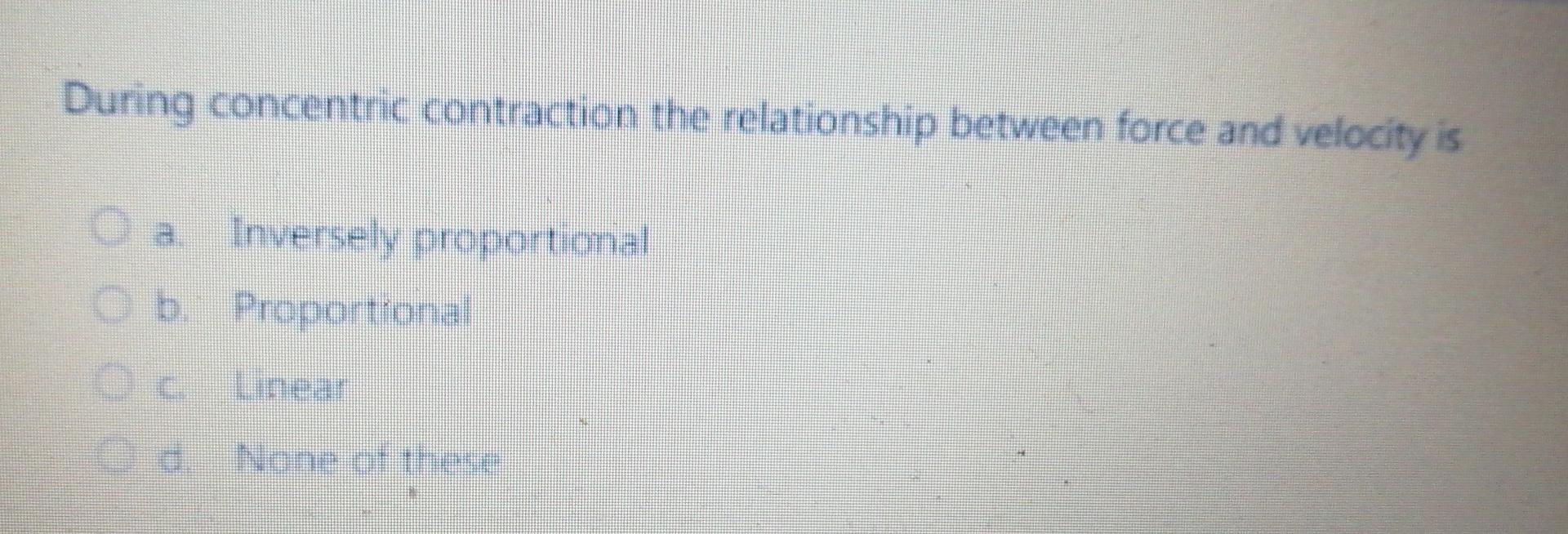 Solved During concentric contraction the relationship | Chegg.com