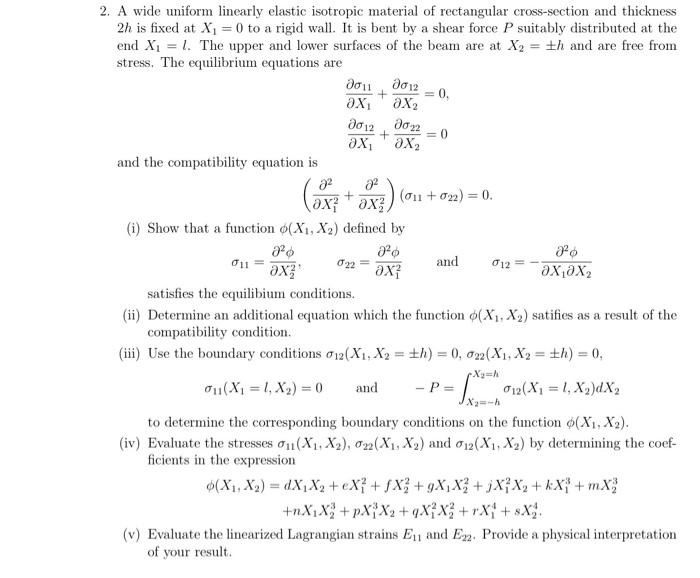 Solved 2. A wide uniform linearly elastic isotropic material | Chegg.com