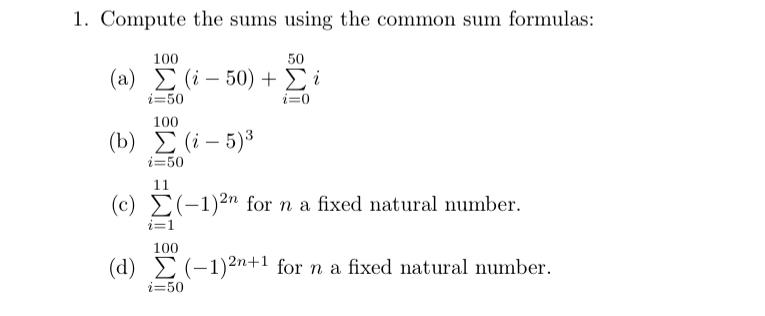 Solved Compute the sums using the common sum | Chegg.com