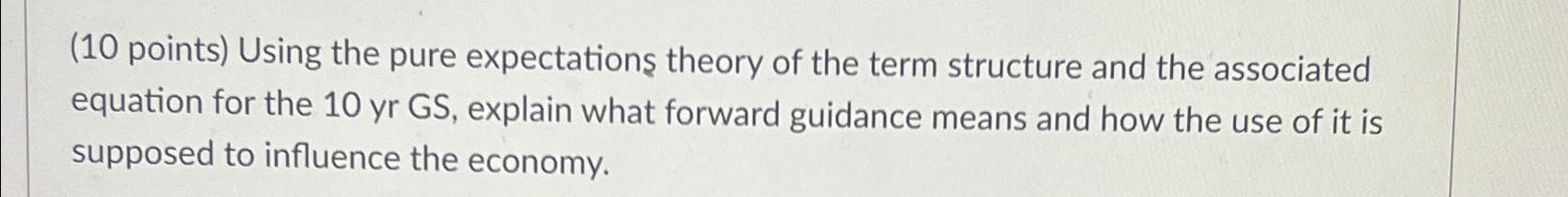 Solved (10 ﻿points) ﻿Using the pure expectations theory of | Chegg.com