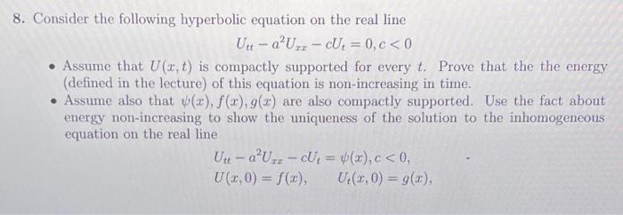 Solved 8. Consider the following hyperbolic equation on the | Chegg.com