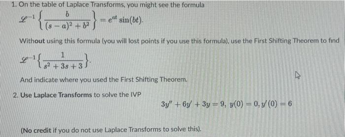 Solved 1. On the table of Laplace Transforms, you might see | Chegg.com