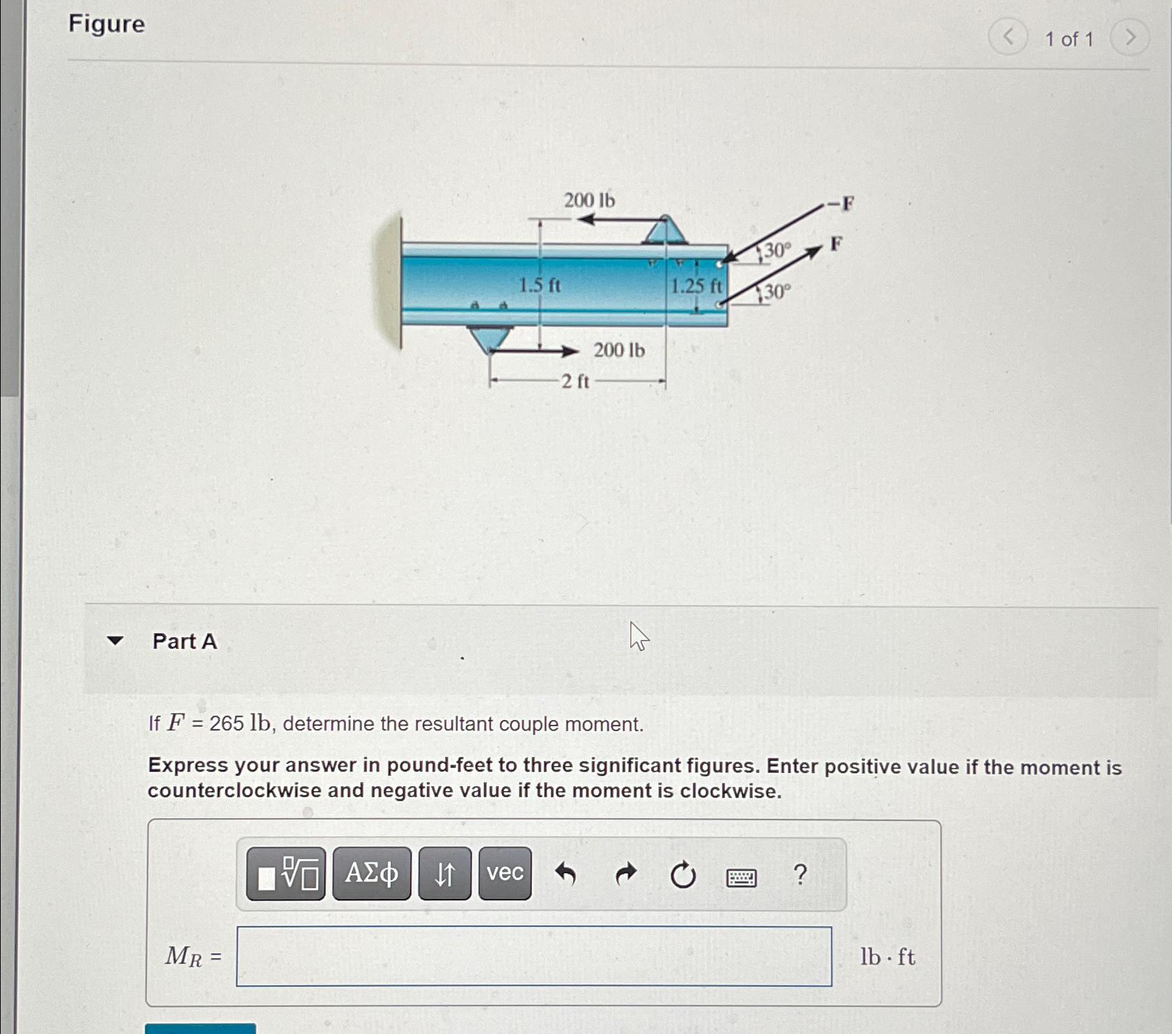 Solved Figure1 ﻿of 1Part AIf F=265lb, ﻿determine the | Chegg.com