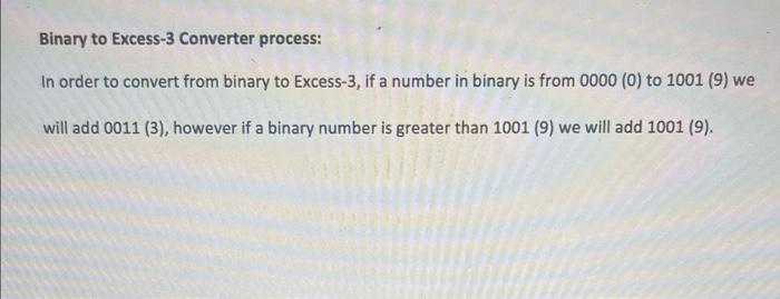 Solved Binary to Excess-3 Converter process: In order to | Chegg.com
